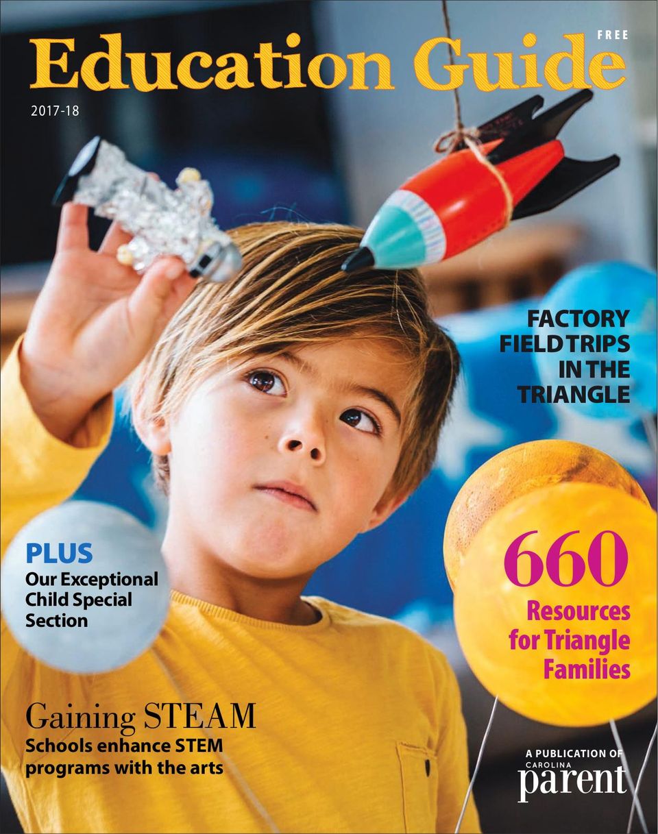 Carolina Parent-Education Guide 2017 Magazine