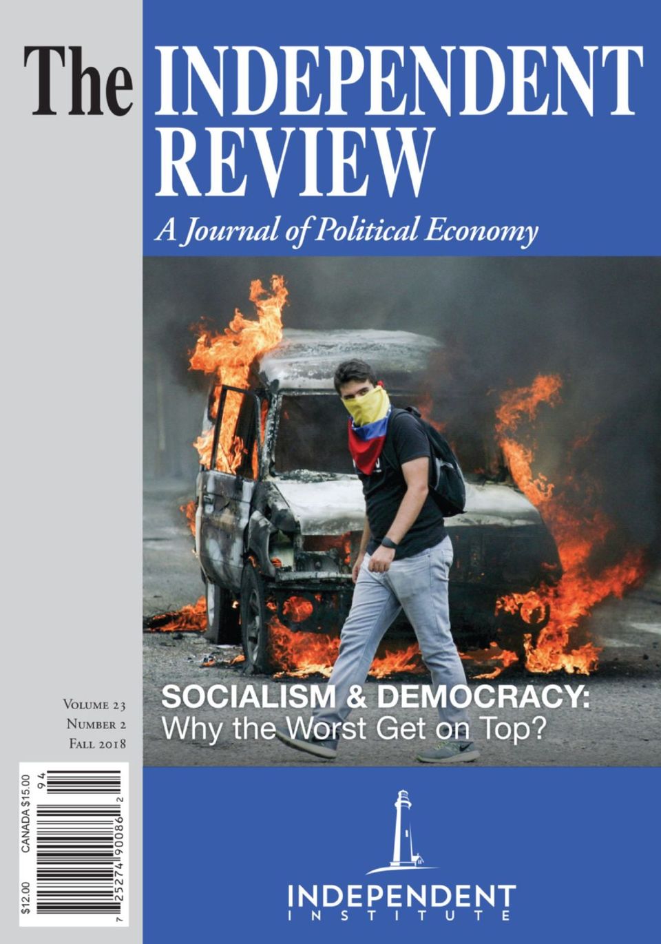 The Independent Review-Fall 2018 Magazine - Get your Digital Subscription