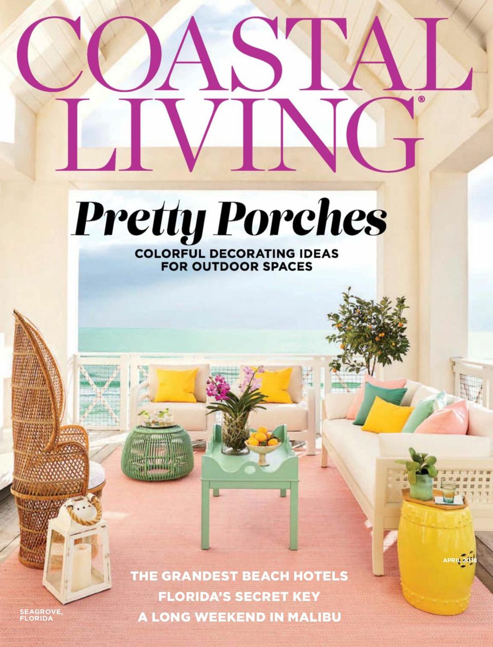 Get digital access to Coastal Living - April 2018 issue | Magzter.com