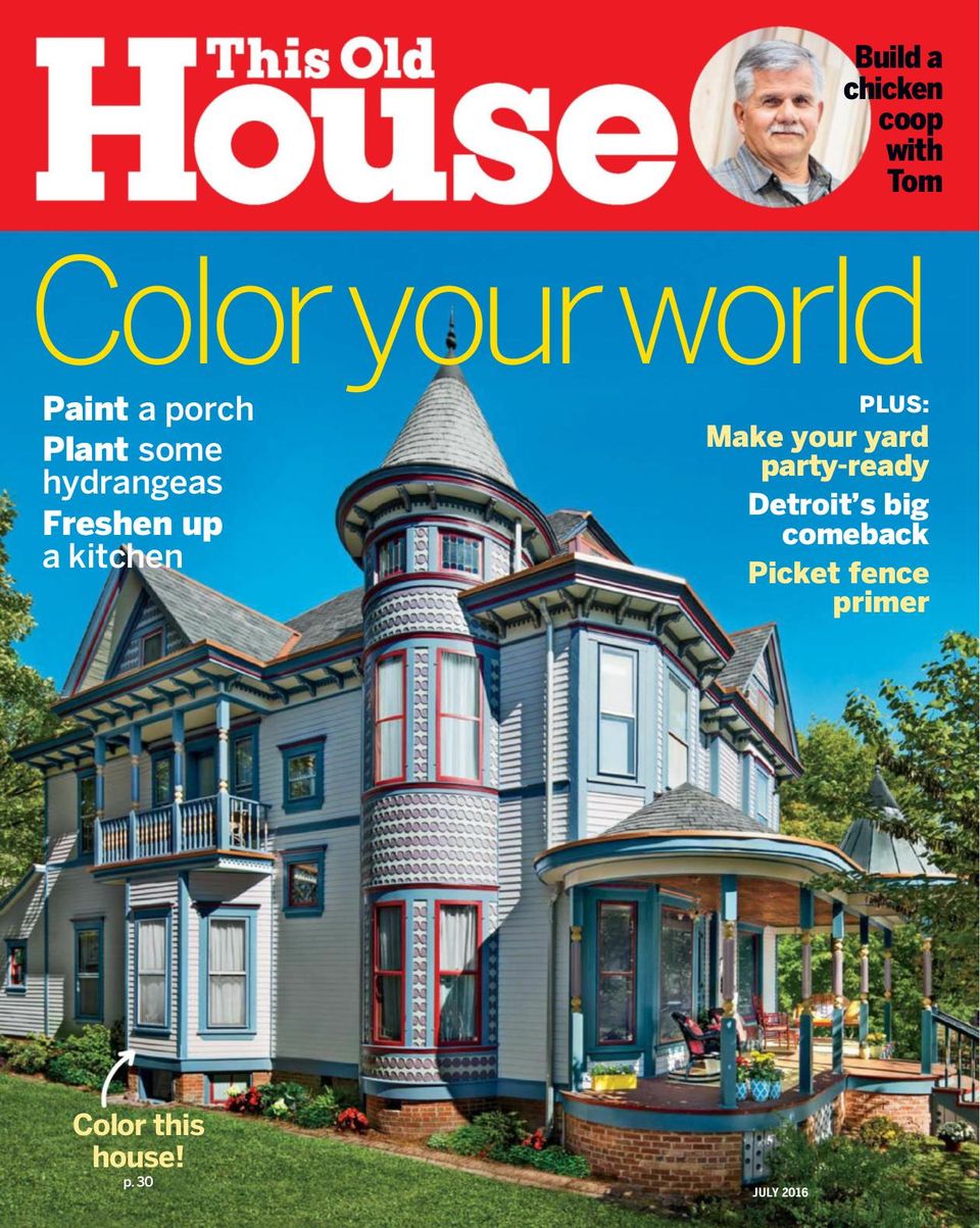 Get digital access to This Old House Magazine - July 2016 issue ...