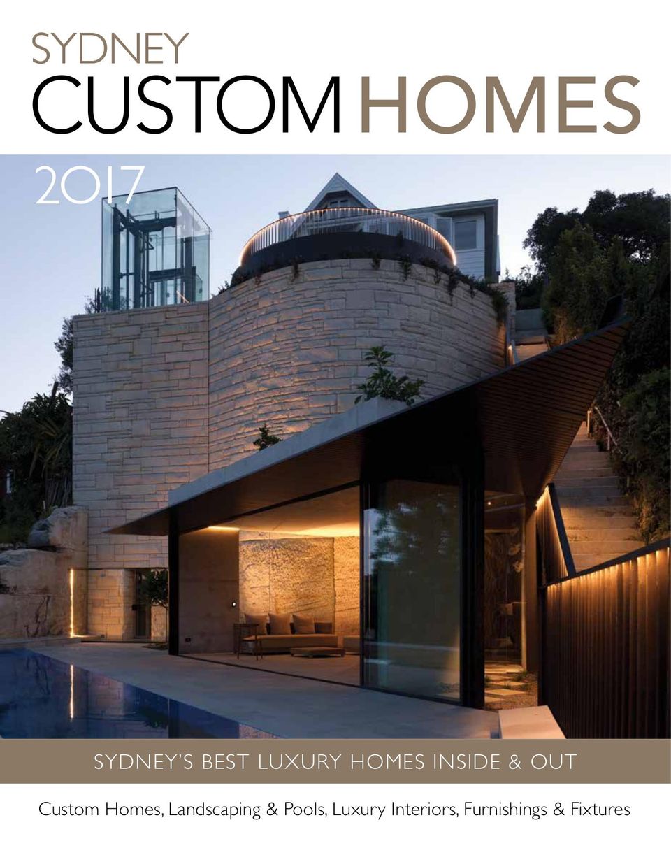 Get digital access to Sydney Custom Homes Magazine | Magzter.com