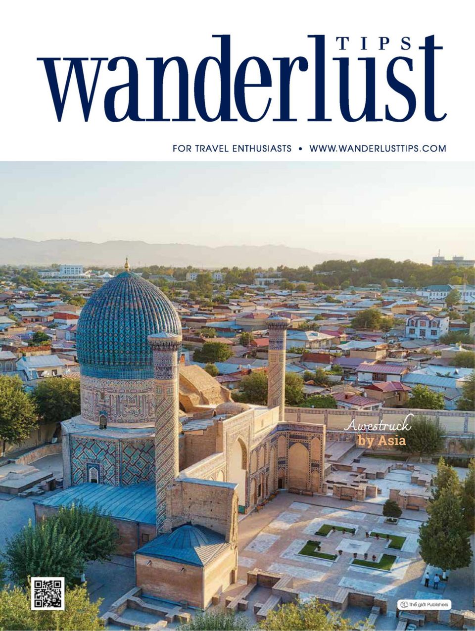 Wanderlust Tips-October 2019 Magazine - Get your Digital Subscription