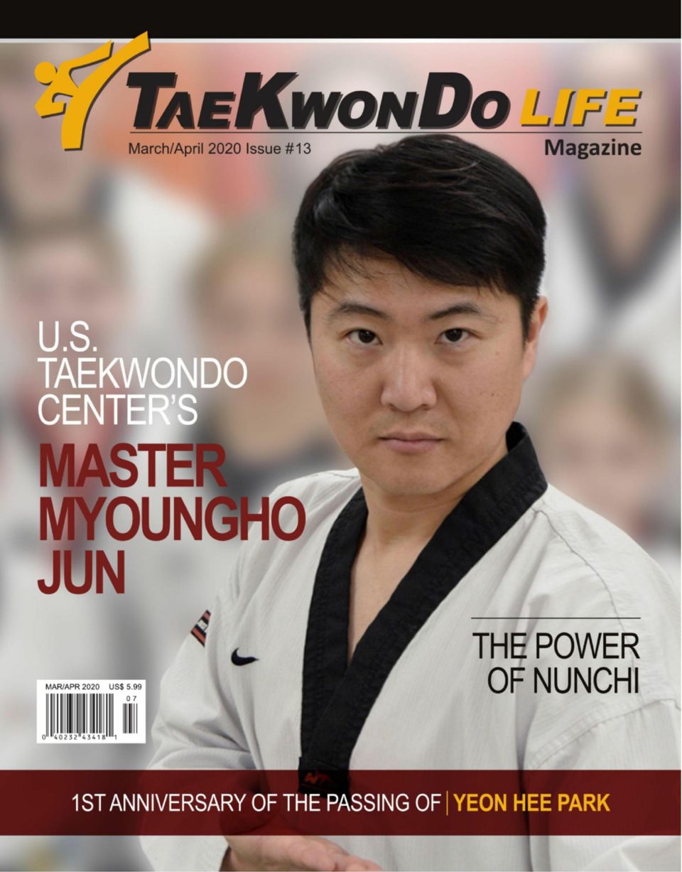 Tae Kwon Do Life Magazine-March/April 2020 Issue- Master Myoungho Jun ...