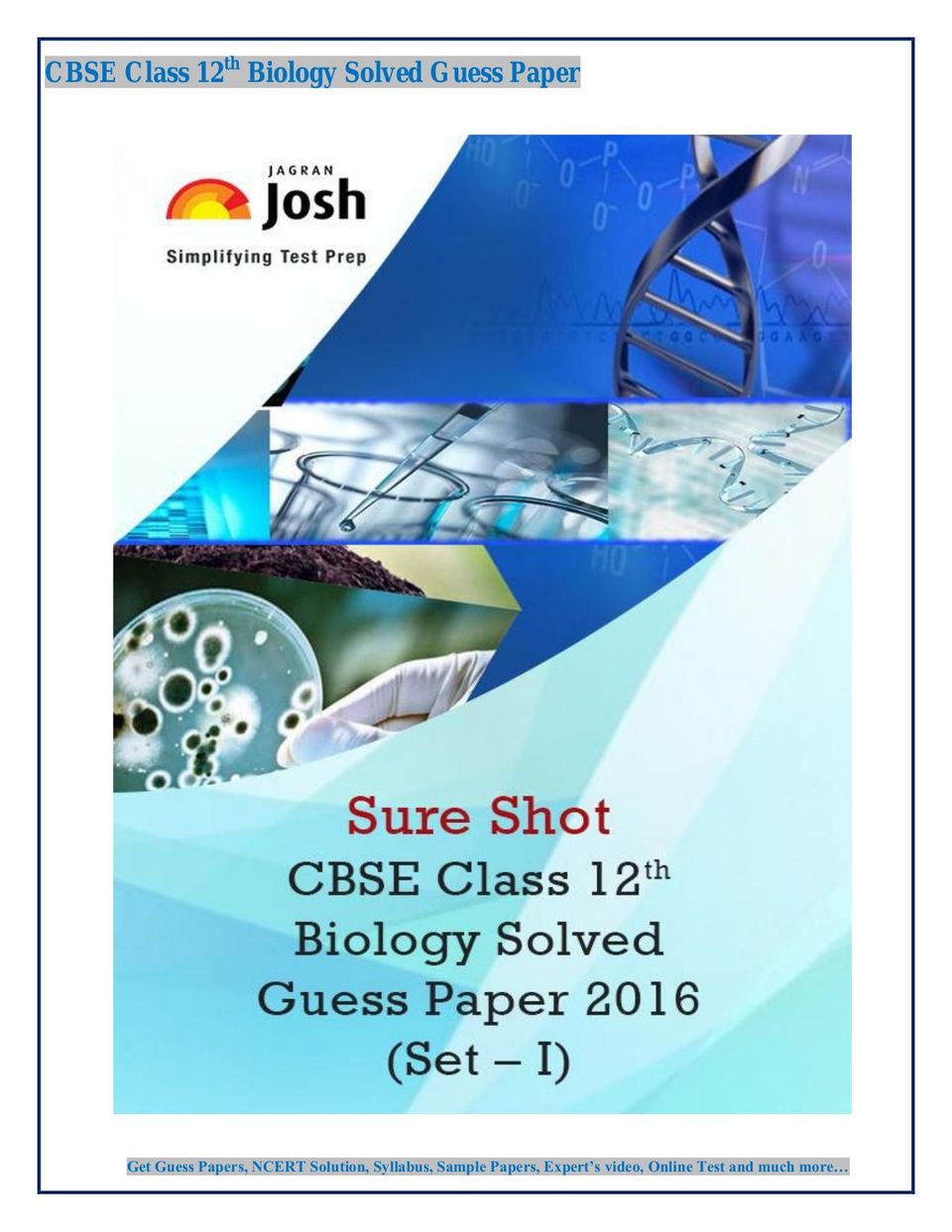 CBSE Class 12th Biology Solved Guess Paper-Set - I 2016 Magazine CBSE Class 12th Biology Solved Guess Paper-Set - I 2016 Magazine