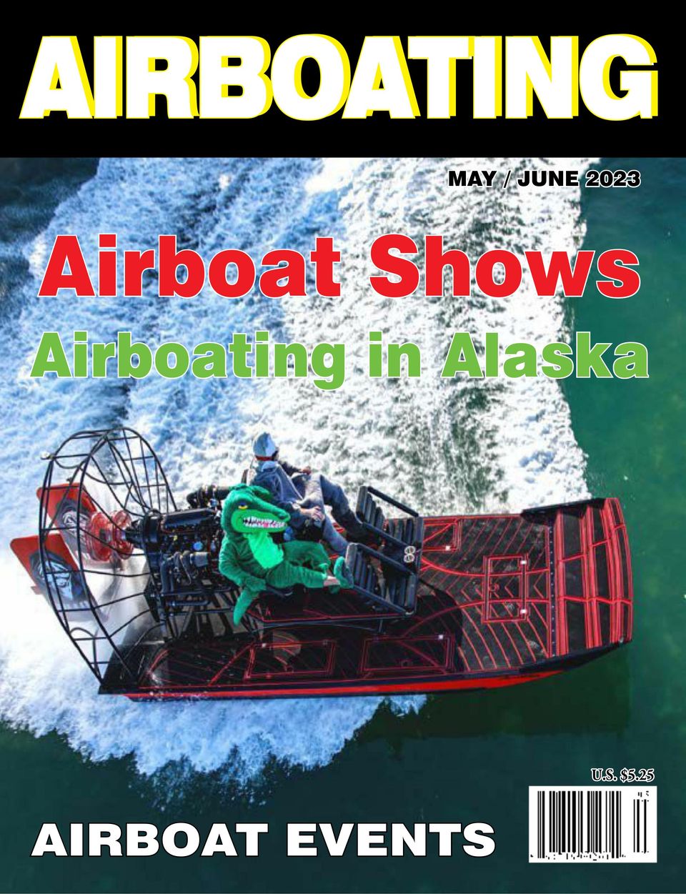 Get digital access to Airboating Magazine - May - June 2023 issue ...