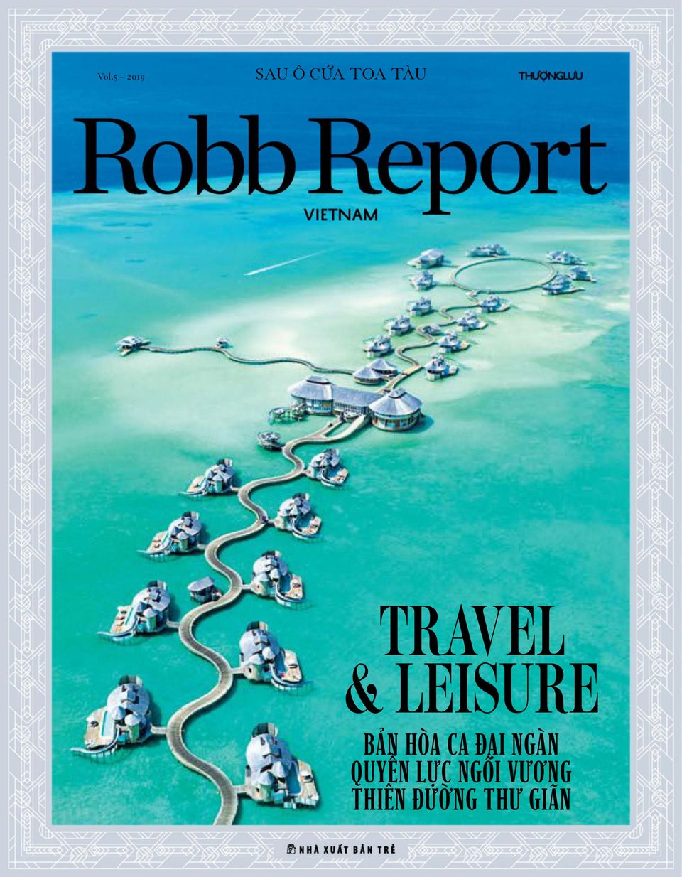Get digital access to Robb Report Vietnam - May 2019 issue | Magzter.com
