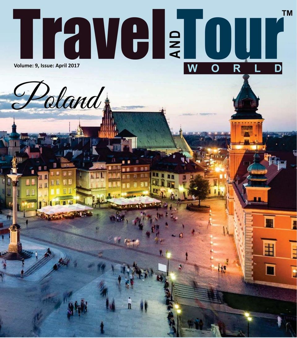 Travel And Tour World-April 2017 Magazine - Get your Digital Subscription