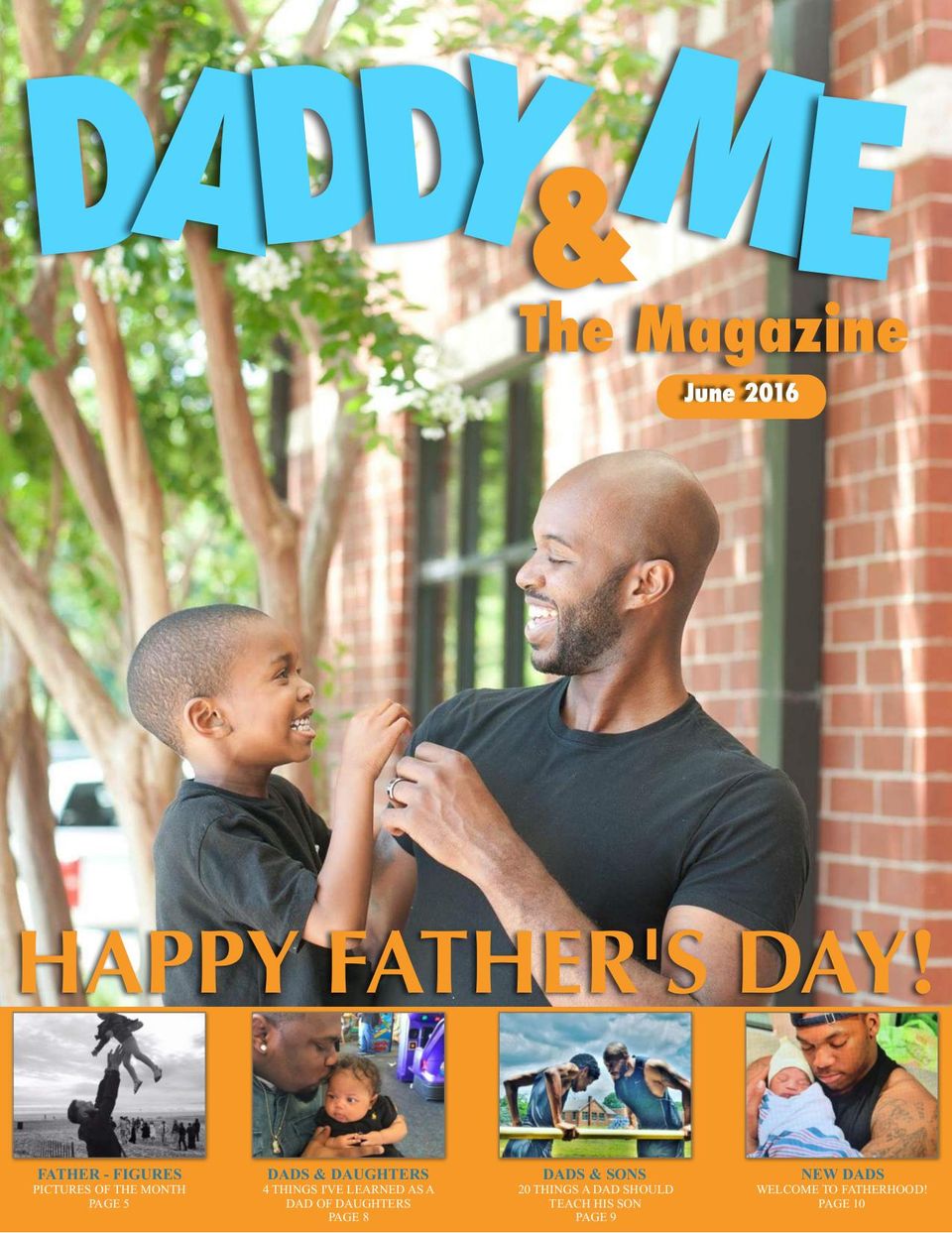 Get digital access to Daddy & Me: The Magazine Magazine | Magzter.com