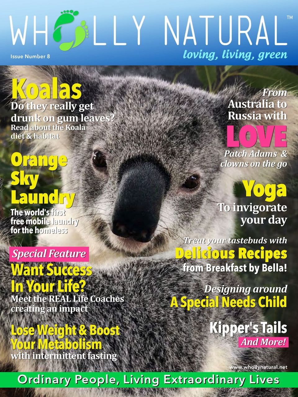 Get digital access to Wholly Natural Magazine - Issue 8 issue | Magzter.com
