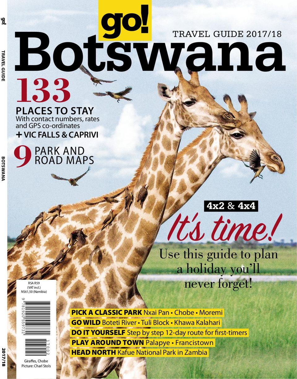 go! Botswana Guide-2017 Magazine - Get your Digital Subscription