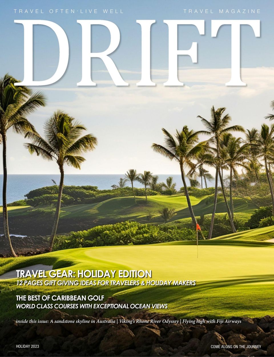 DRIFT Travel Magazine Magazine - Get your Digital Subscription
