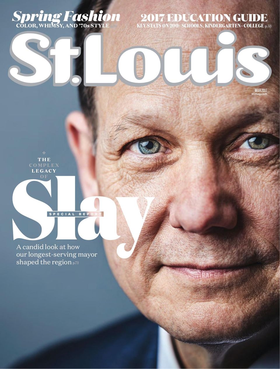 St. Louis Magazine-March 2017 Magazine - Get your Digital Subscription