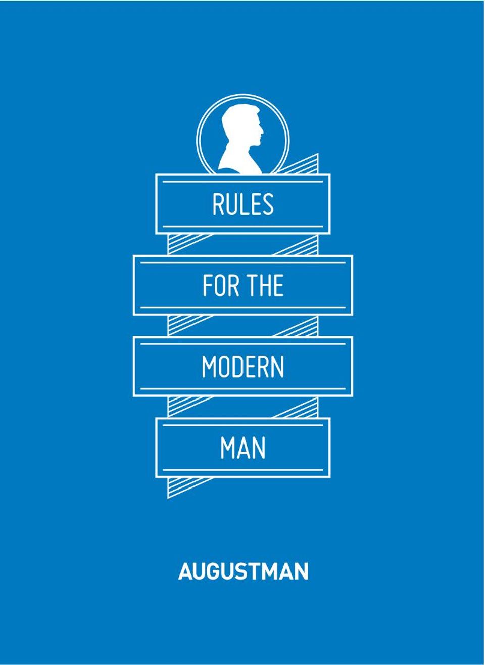 Get digital access to Rules for the Modern Man Magazine | Magzter.com