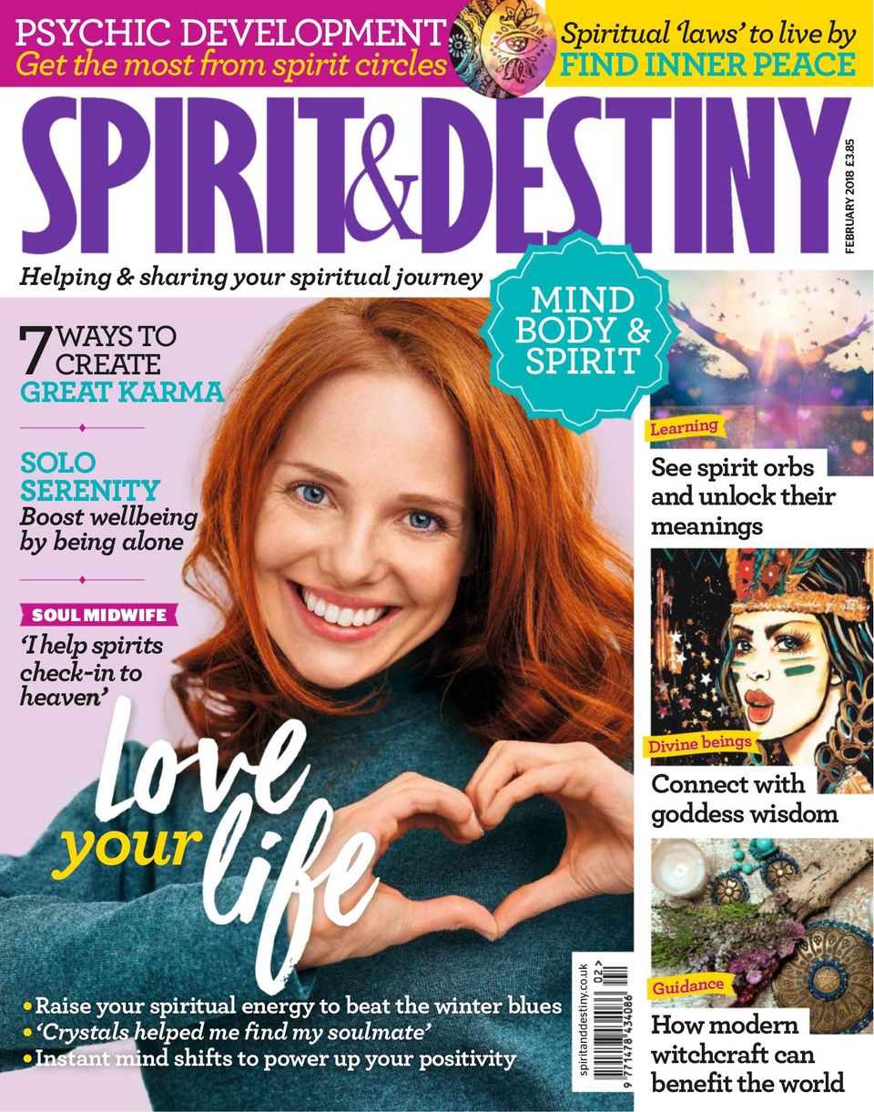 Spirit & Destiny-February 2018 Magazine - Get your Digital Subscription