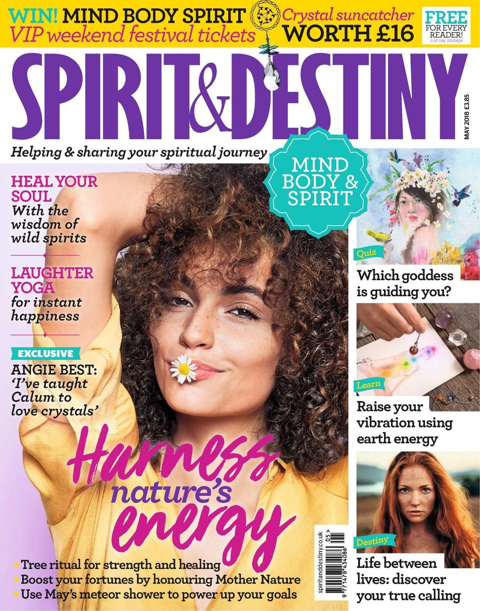Get digital access to Spirit & Destiny - May 2018 issue | Magzter.com
