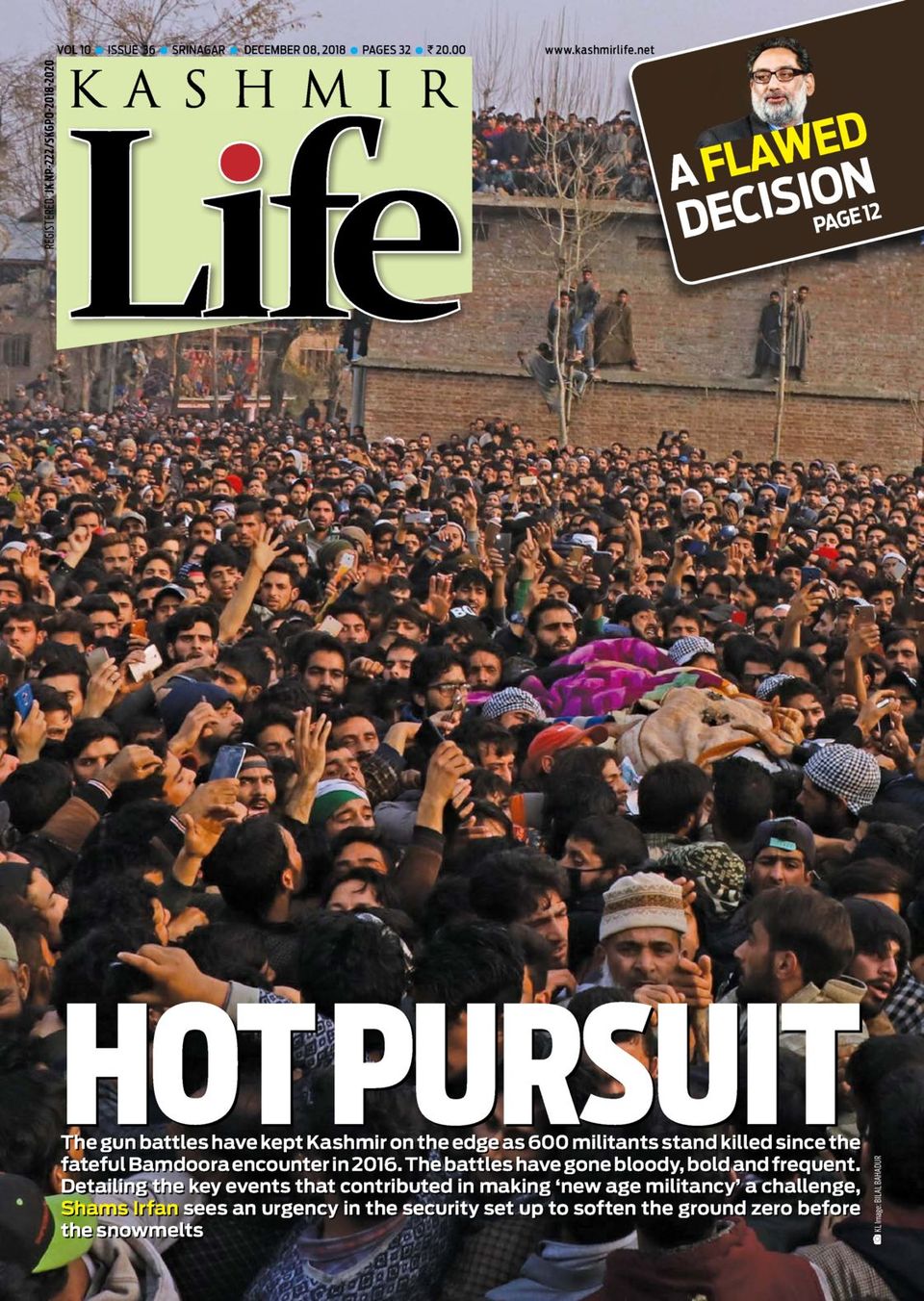 Kashmir Life-December 02-08, 2018; Issue 36; Vol 10; Hot Pursuit Magazine
