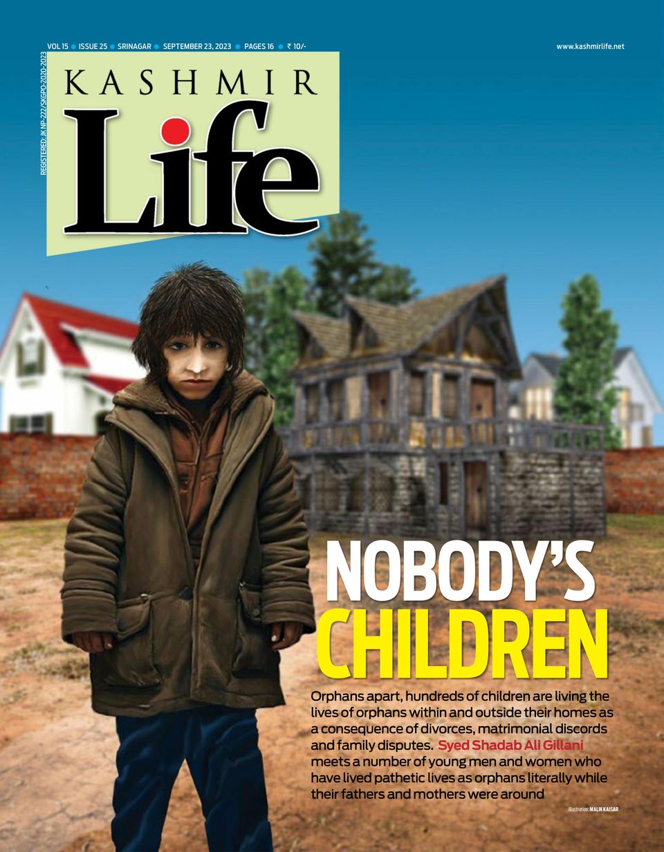 Kashmir Life-September17-23,2023;NOBODY'S CHILDREN ;Issue 25 Vol 15 Magazine