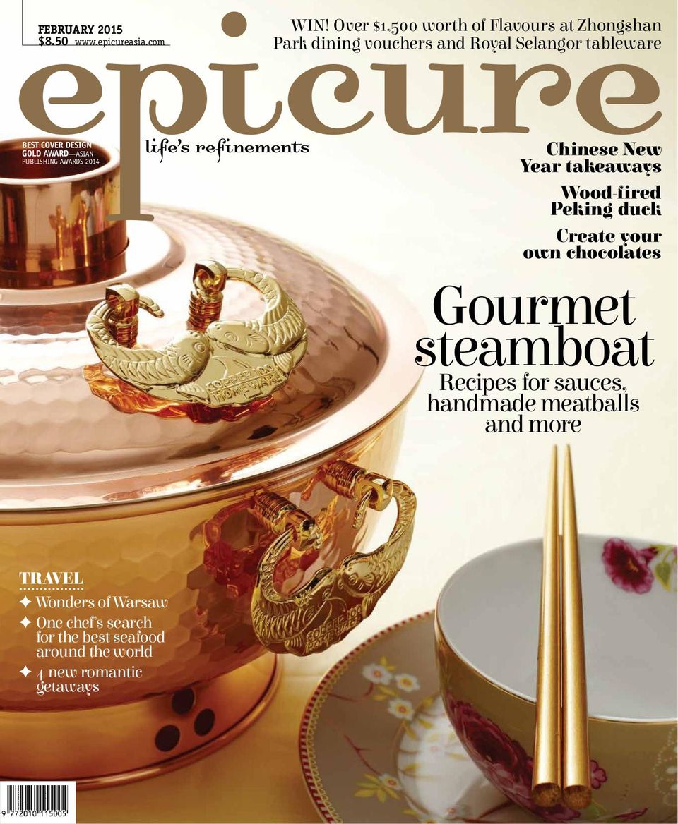 Get digital access to Epicure Singapore - February 2015 issue | Magzter.com
