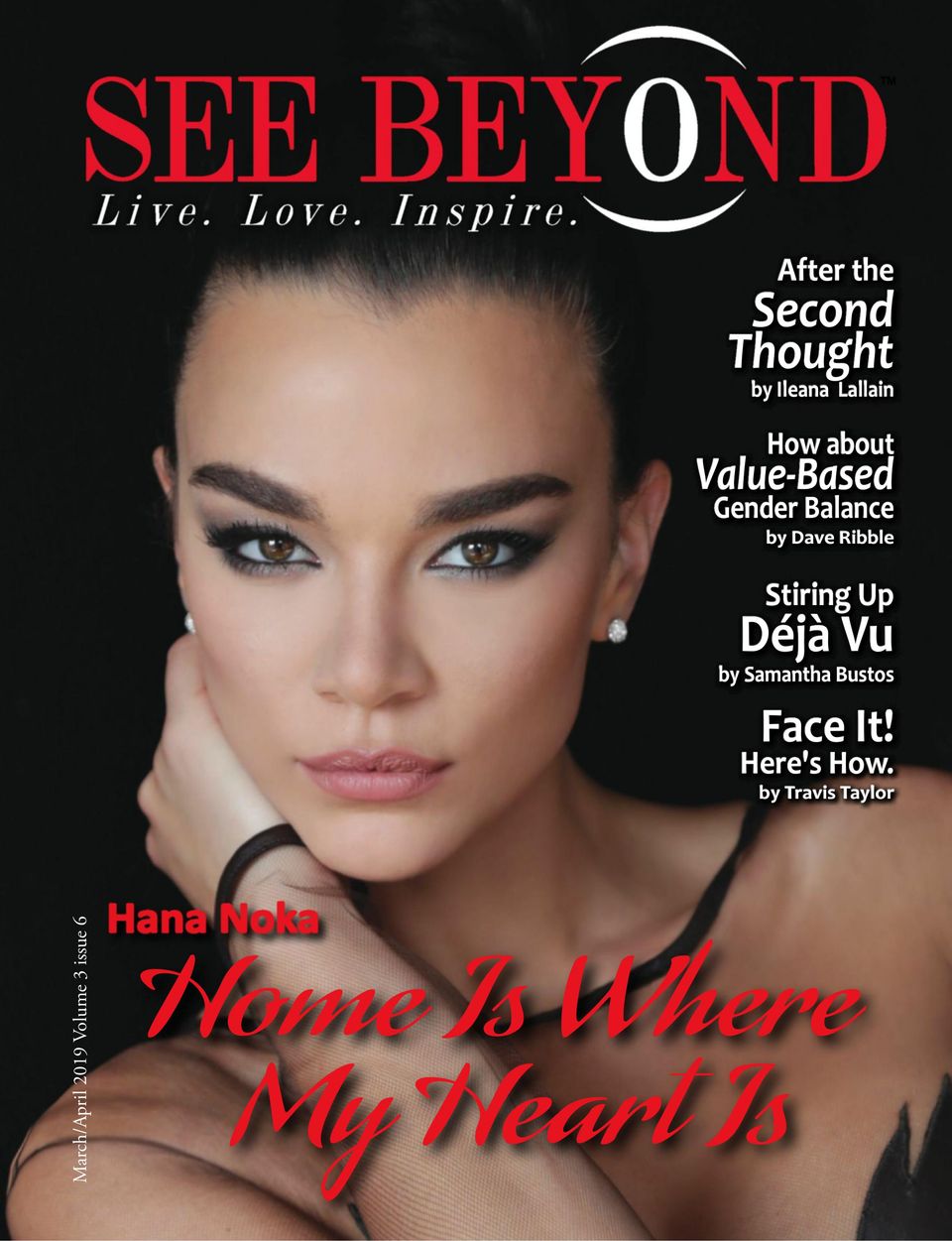 See Beyond Magazine-March/April 2019 Magazine