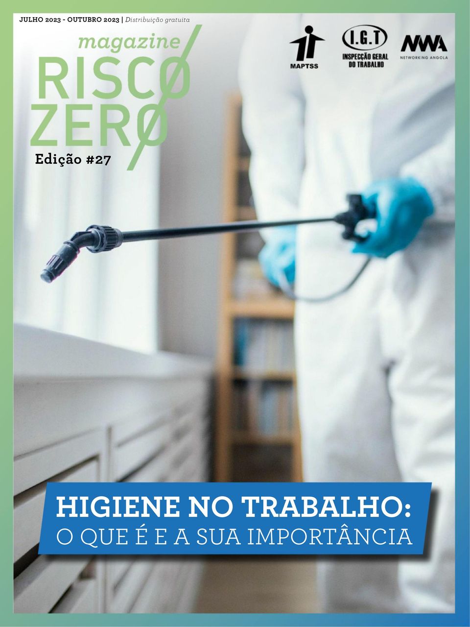 Get digital access to Magazine Risco Zero - Julho - Outubro 2023 issue | Magzter.com