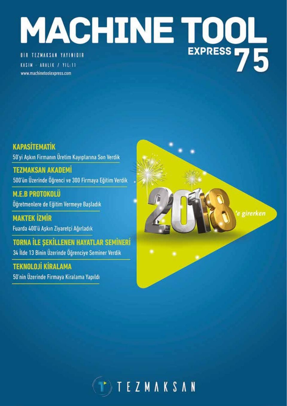 Get digital access to Machine Tool Express Dergisi Magazine | Magzter.com