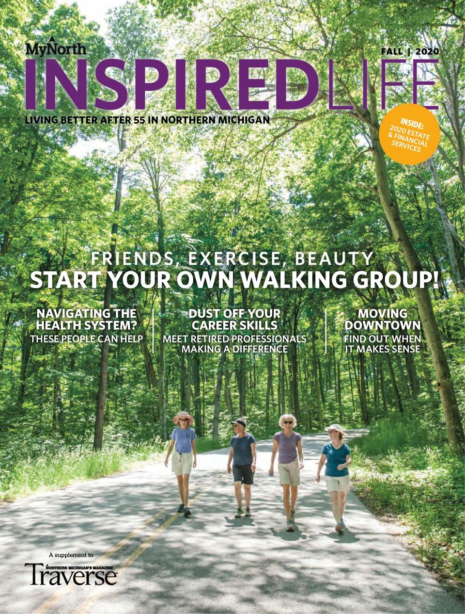 Mynorth Inspired Life-Fall 2020 Magazine - Get your Digital Subscription