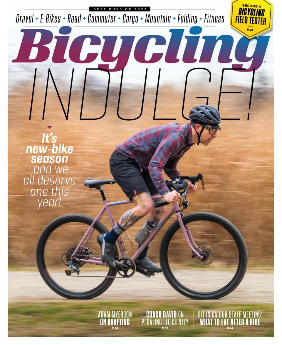 Bicycling US-Issue 03, 2022 Magazine - Get your Digital Subscription