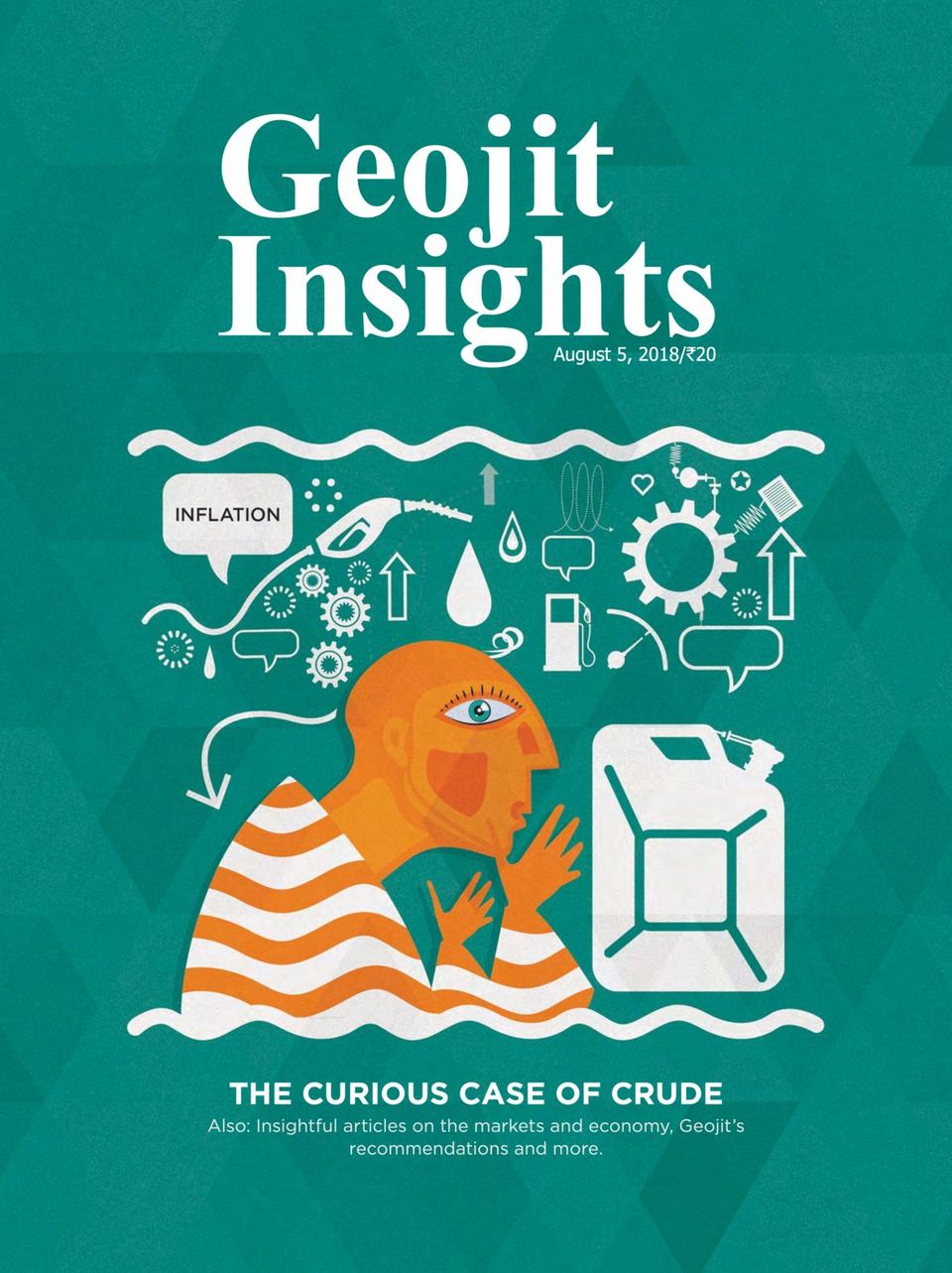 Geojit Insights-August 2018 Magazine - Get your Digital Subscription