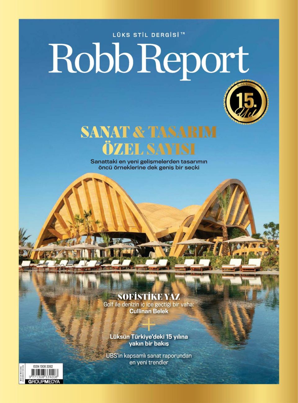 Robb Report Turkiye-Mayıs 2023 Magazine - Get your Digital Subscription