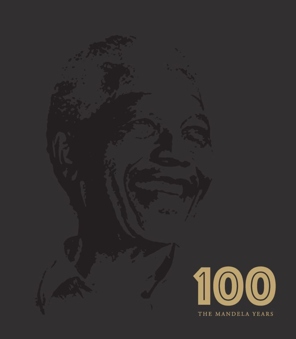 Get digital access to 100 THE MANDELA YEARS Magazine | Magzter.com