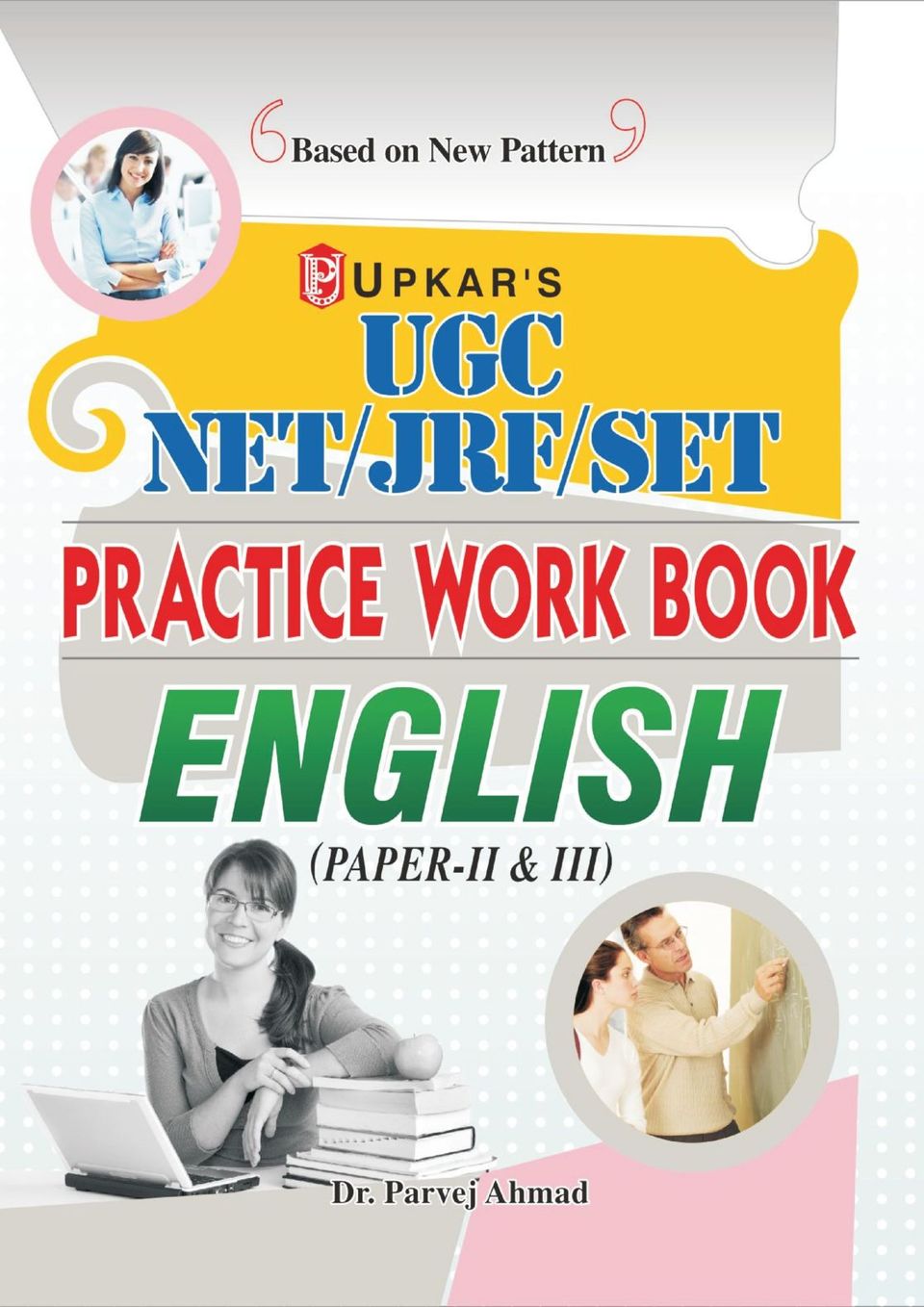 UGCNET/JRF/SET Practice Work Book English (Paper II & III)-Dr. Parvej ...