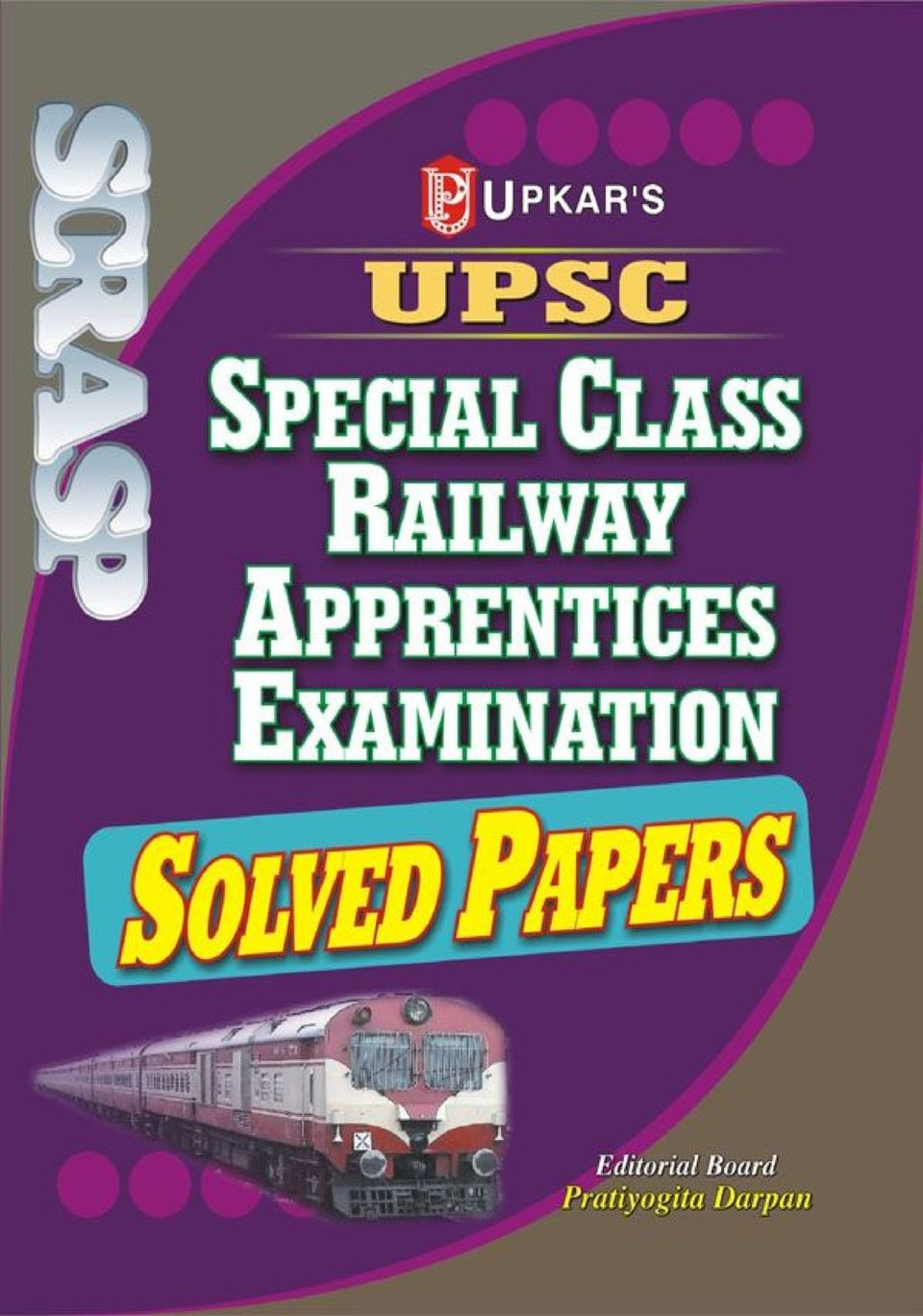 UPSC SCRA Exam. Solved Papers-Editorial Board : Pratiyogita Darpan Magazine