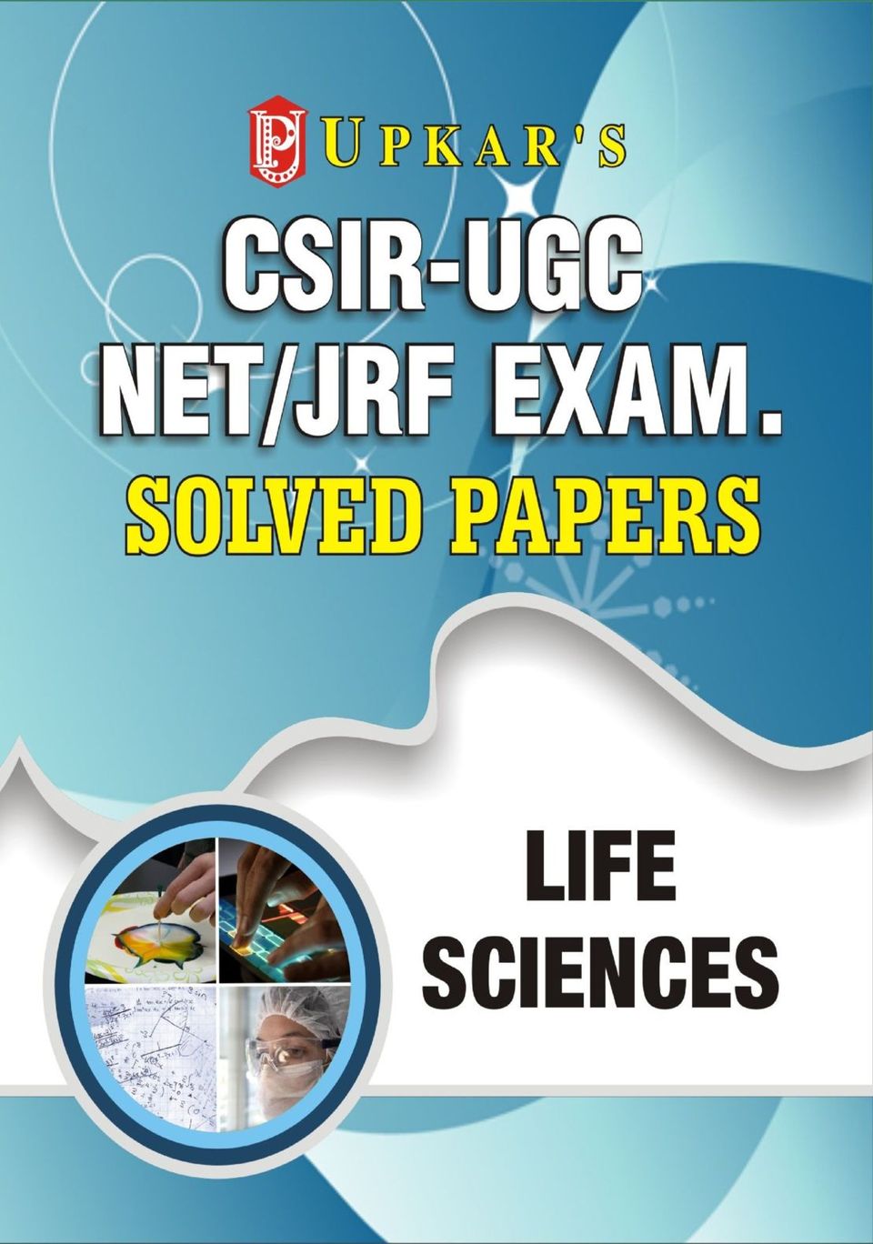 Get digital access to CSIRUGC NET/JRF Exam. Solved Papers Life Science ...