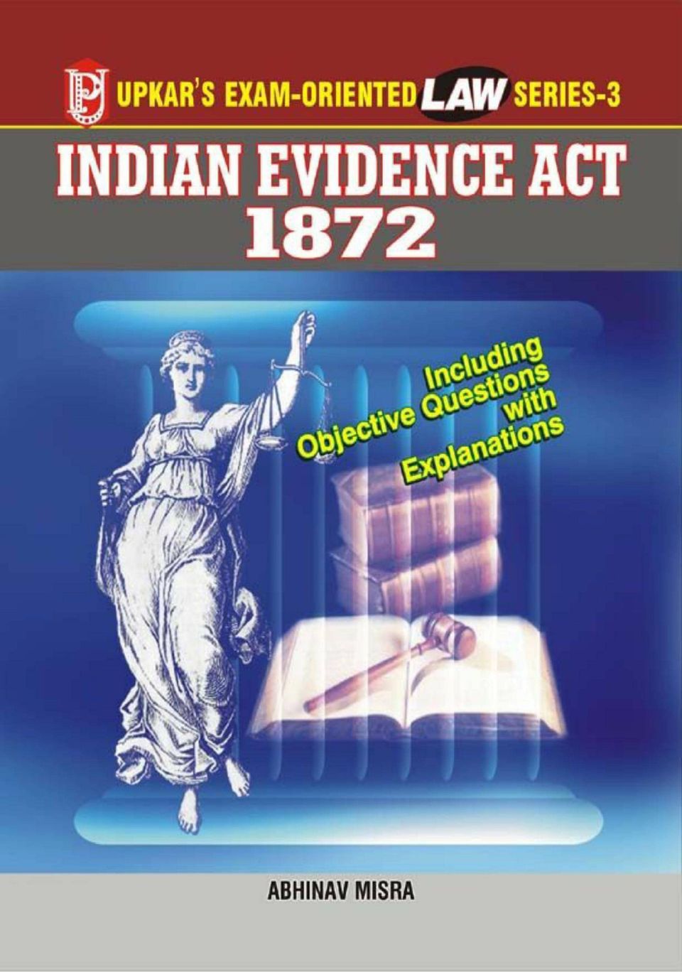 Law Series 3Indian Evidence Act 1872-Abhinav Misra Magazine