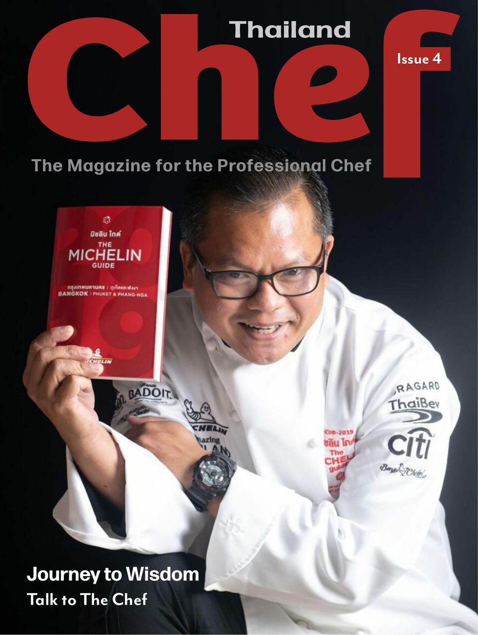 Get digital access to Chef Magazine Thailand - Issue 4 issue | Magzter.com