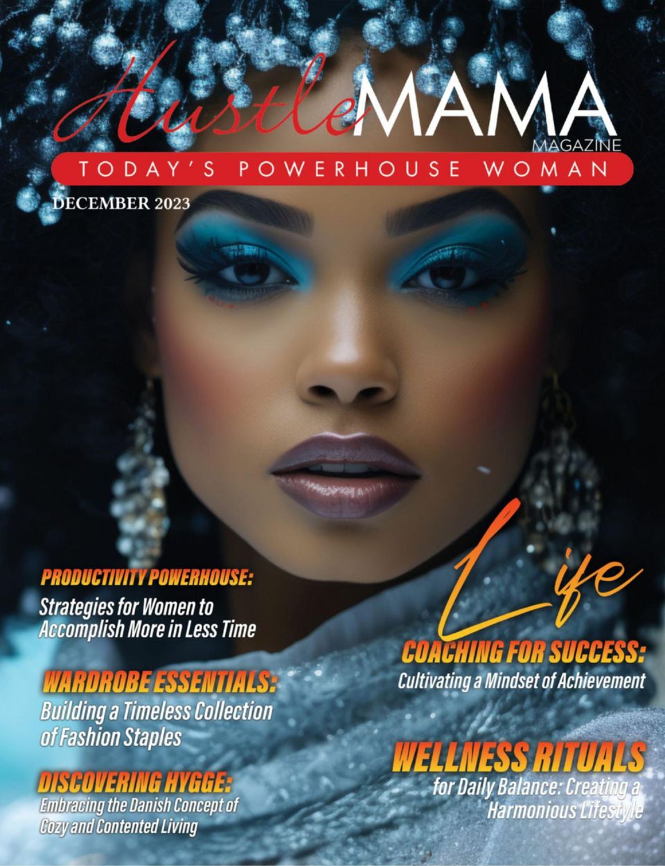 Hustle Mama: The Magazine for Today's POWERHOUSE Woman Magazine