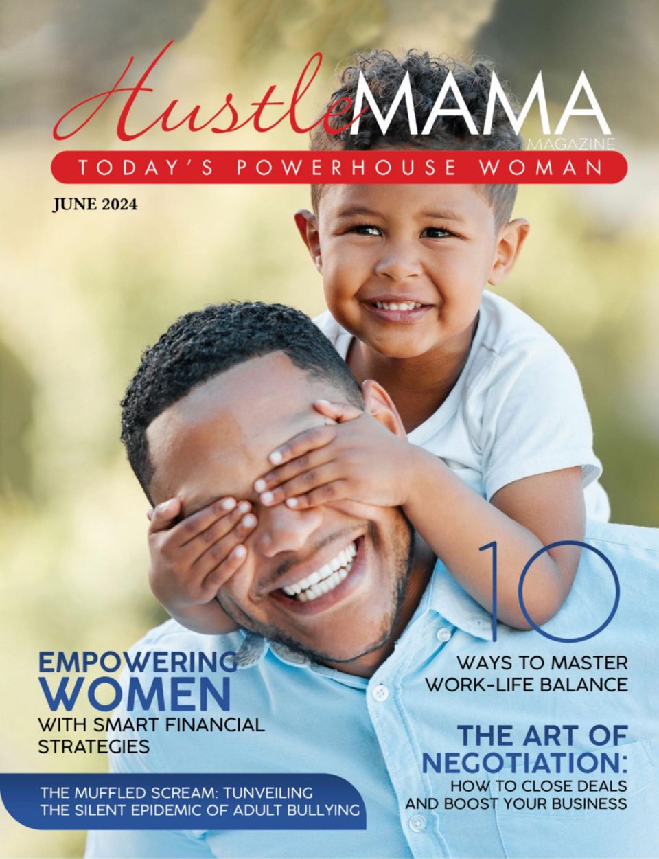 Hustle Mama: The Magazine for Today's POWERHOUSE Woman Magazine
