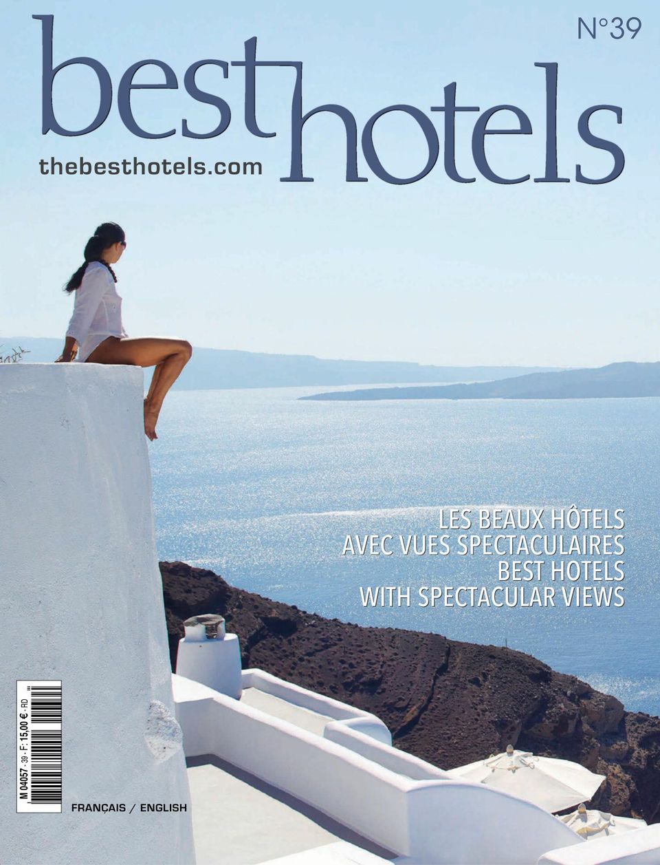 BEST HOTELS MAGAZINE-Issue N°39 Magazine - Get your Digital Subscription