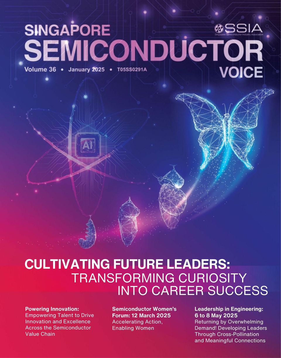 Get digital access to Singapore Semiconductor Voice - Vol 36 - January ...