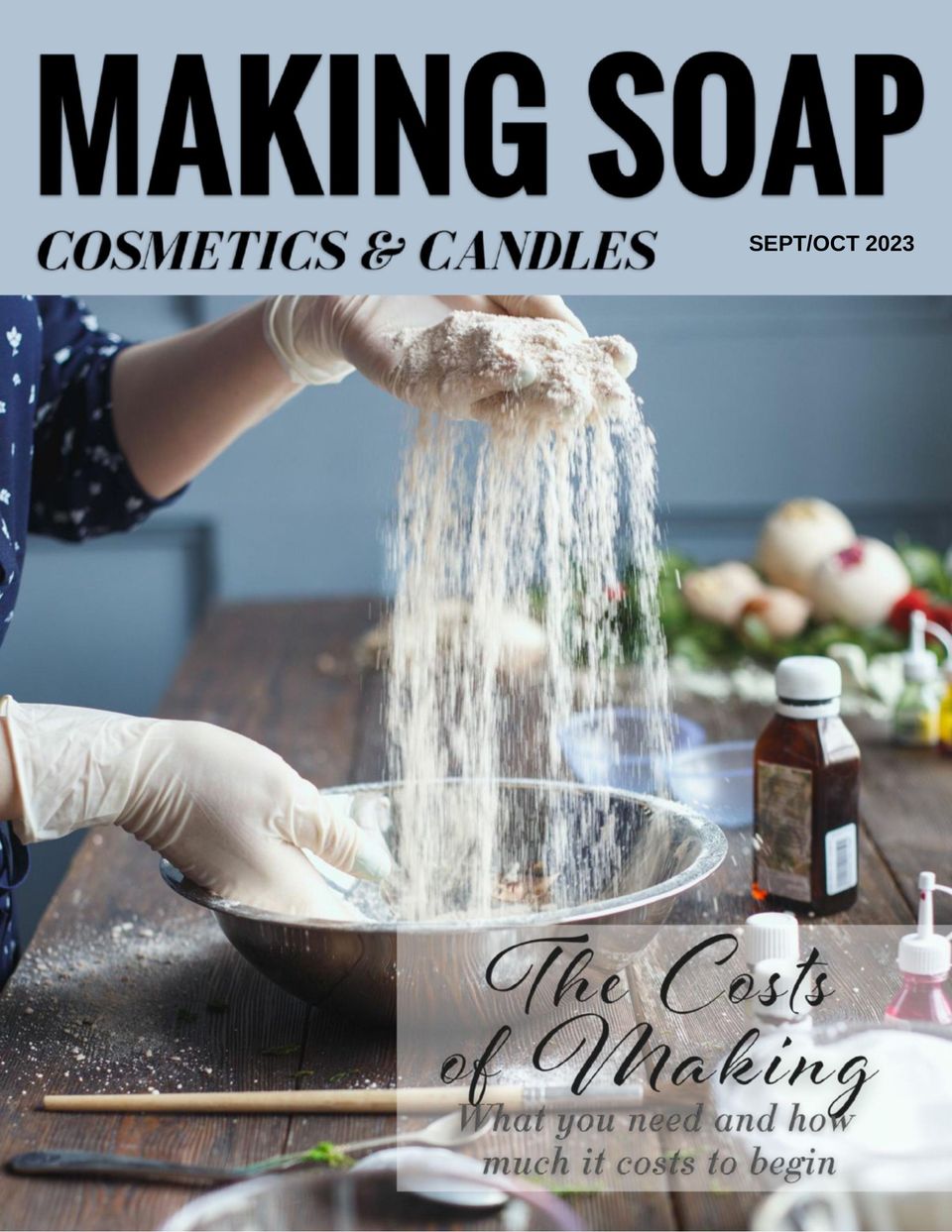 Making Soap, Cosmetics & Candles Magazine - Get your Digital Subscription
