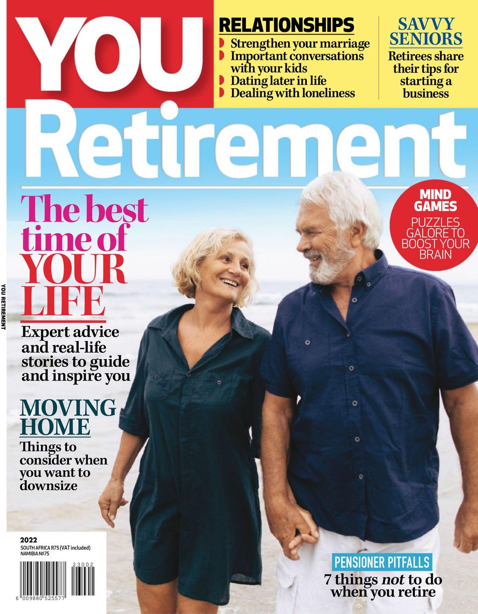Get digital access to You South Africa: Retirement Magazine | Magzter.com