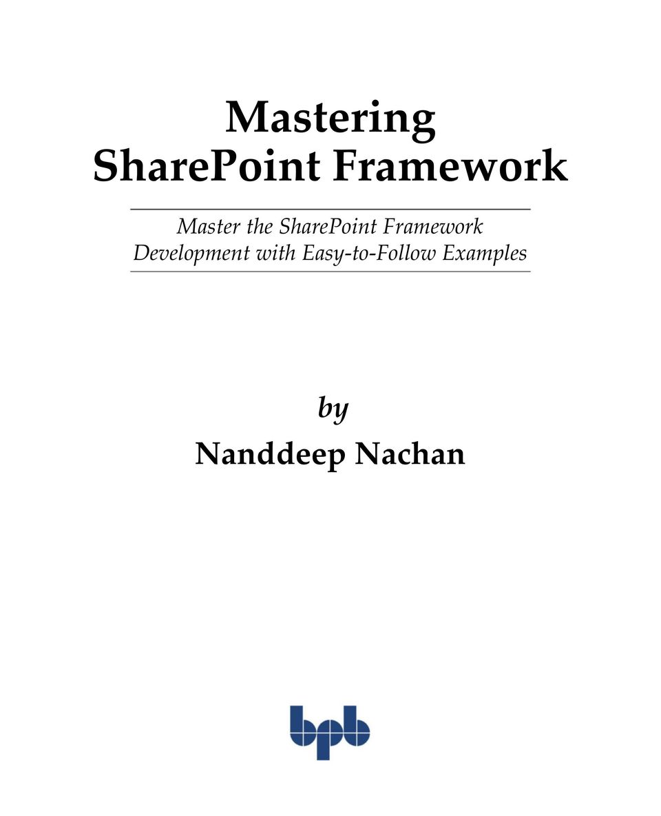 Get digital access to Mastering Sharepoint Framework Magazine | Magzter.com