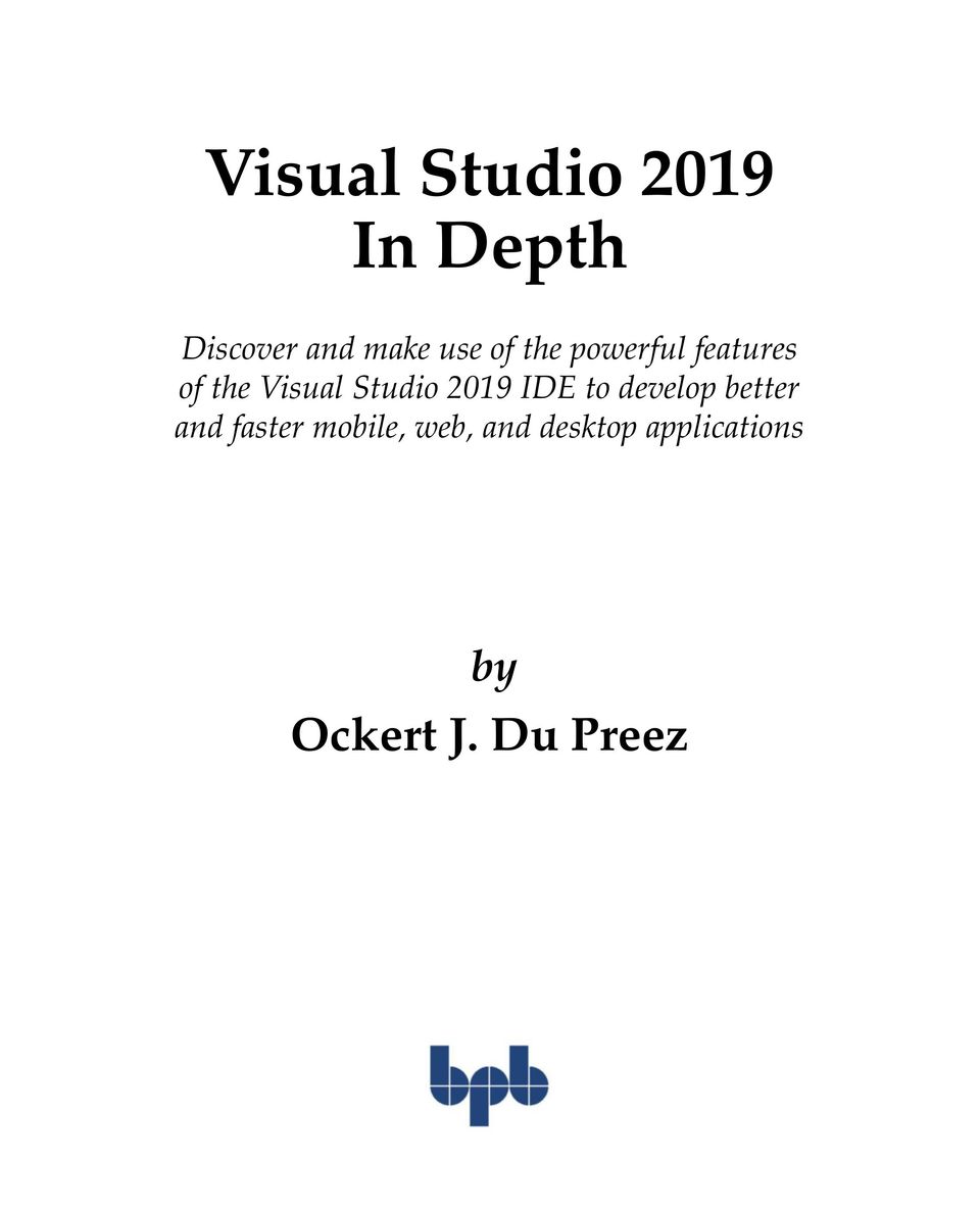 Get digital access to Visual Studio 2019 In Depth Magazine | Magzter.com