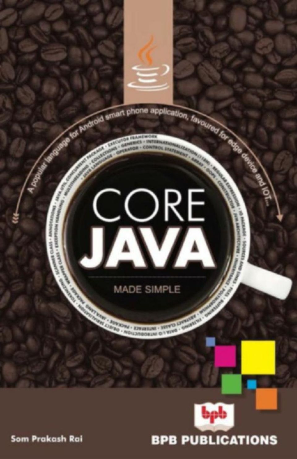 Get digital access to Core Java Made Simple Magazine | Magzter.com