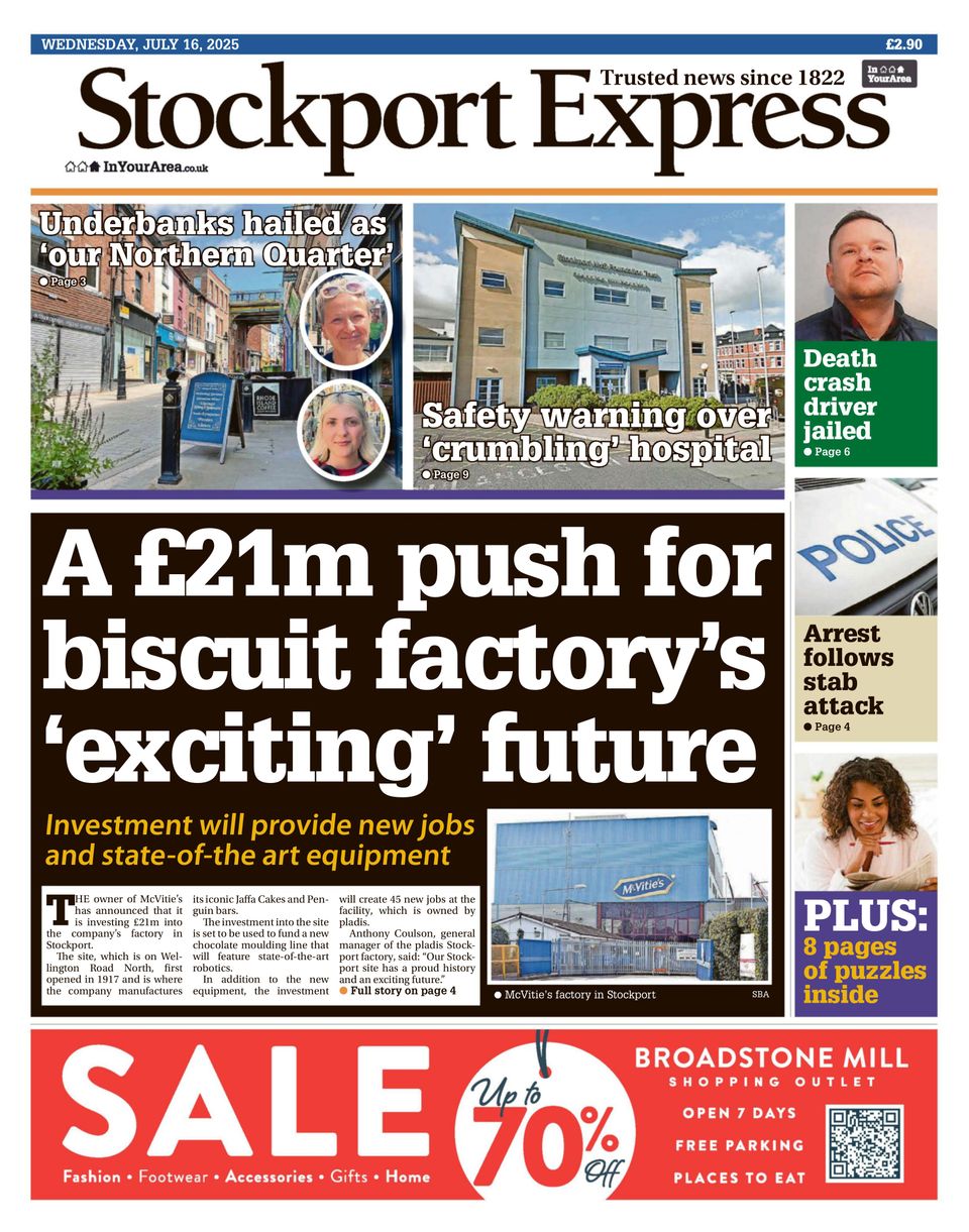 Get digital access to Stockport Express - July 16, 2025 issue | Magzter.com