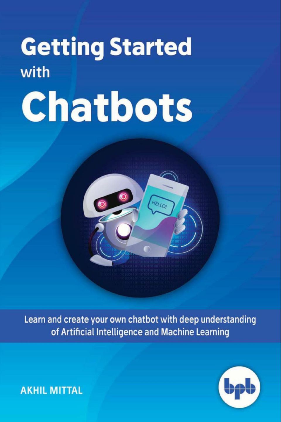 Get digital access to Getting Started with Chatbots Magazine | Magzter.com