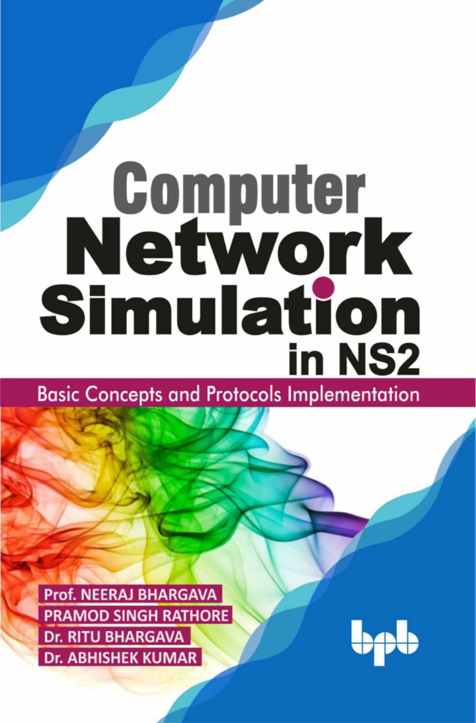 Get digital access to Computer Network Simulation in Ns2 Magazine | Magzter.com