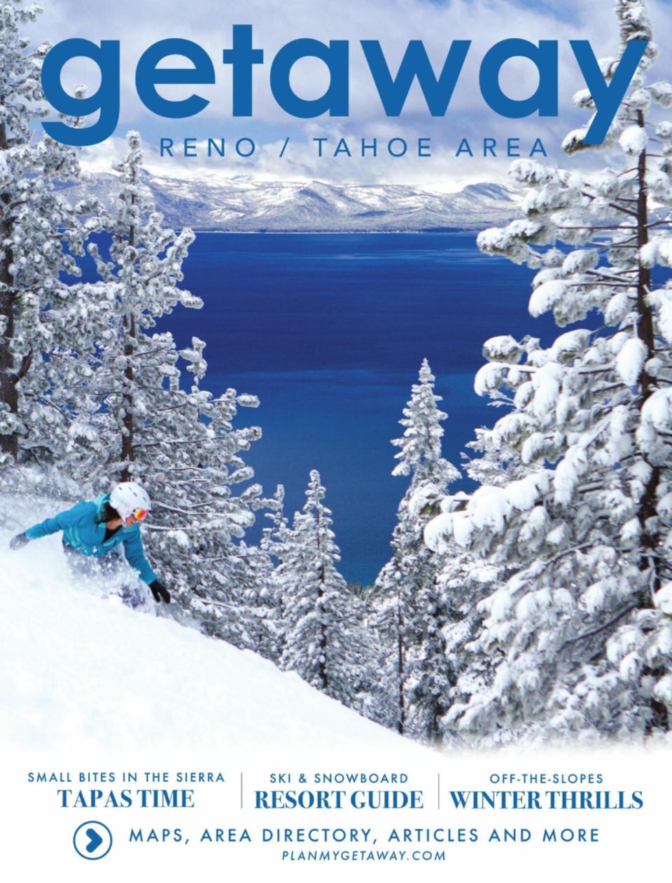 Get digital access to Getaway Reno/Tahoe - Winter 2018 issue | Magzter.com