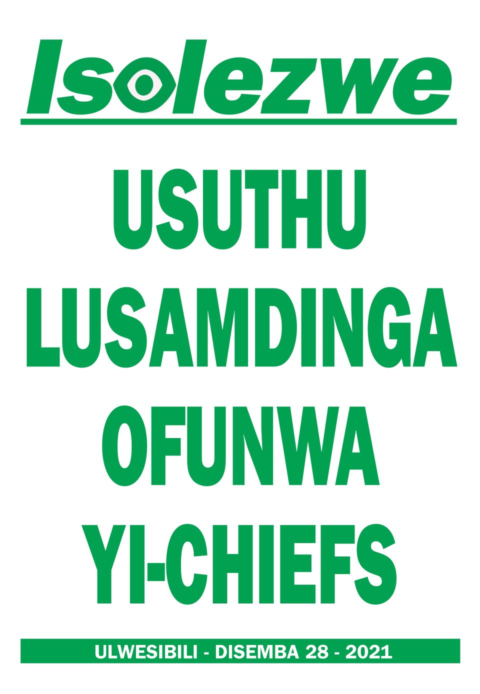 Get digital access to Isolezwe - December 28, 2021 issue | Magzter.com