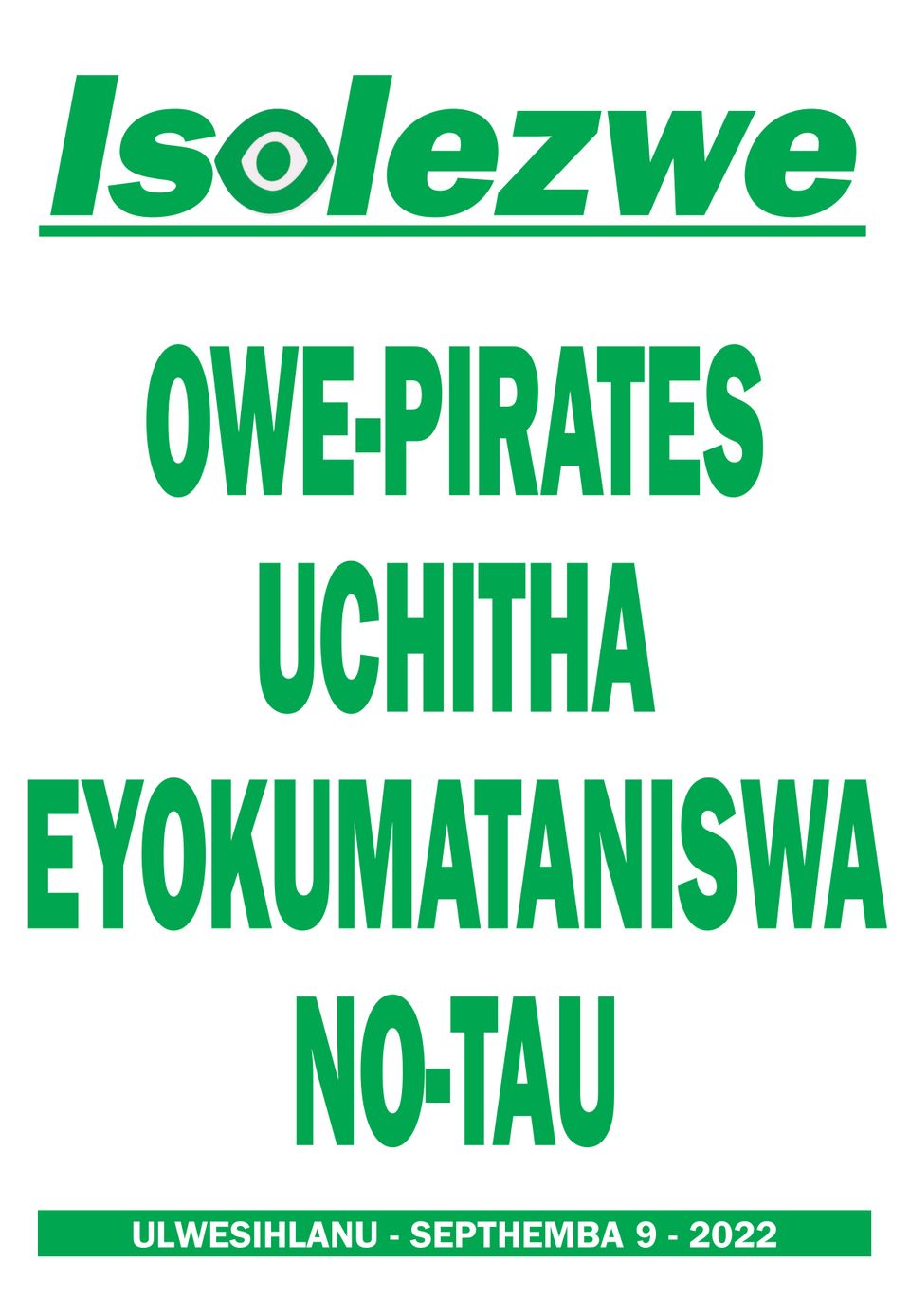 Isolezwe-September 09, 2022 Newspaper - Get your Digital Subscription
